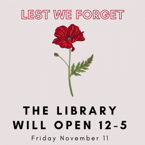 Remembrance Day- Open 12-5pm – Deep River Public Library